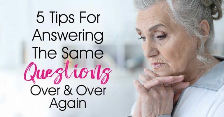 5 Tips To Cope With Answering The Same Questions Over and Over ...