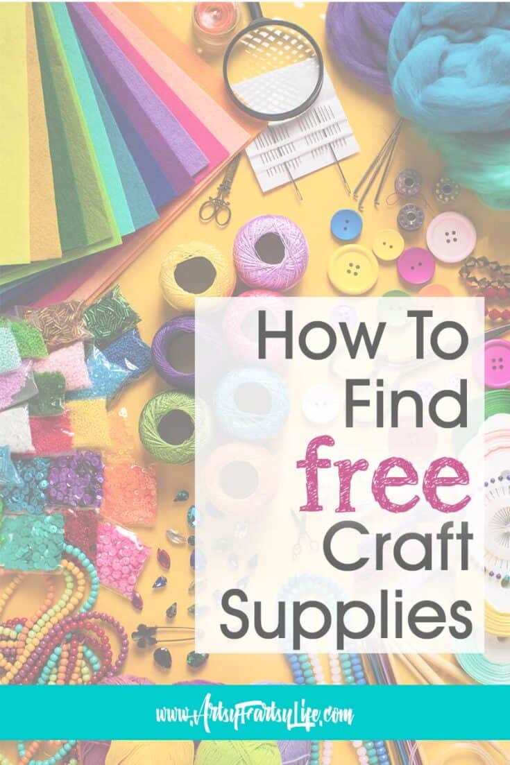 5 Ways To Find Free Adult Crafts Supplies · Artsy Fartsy Life