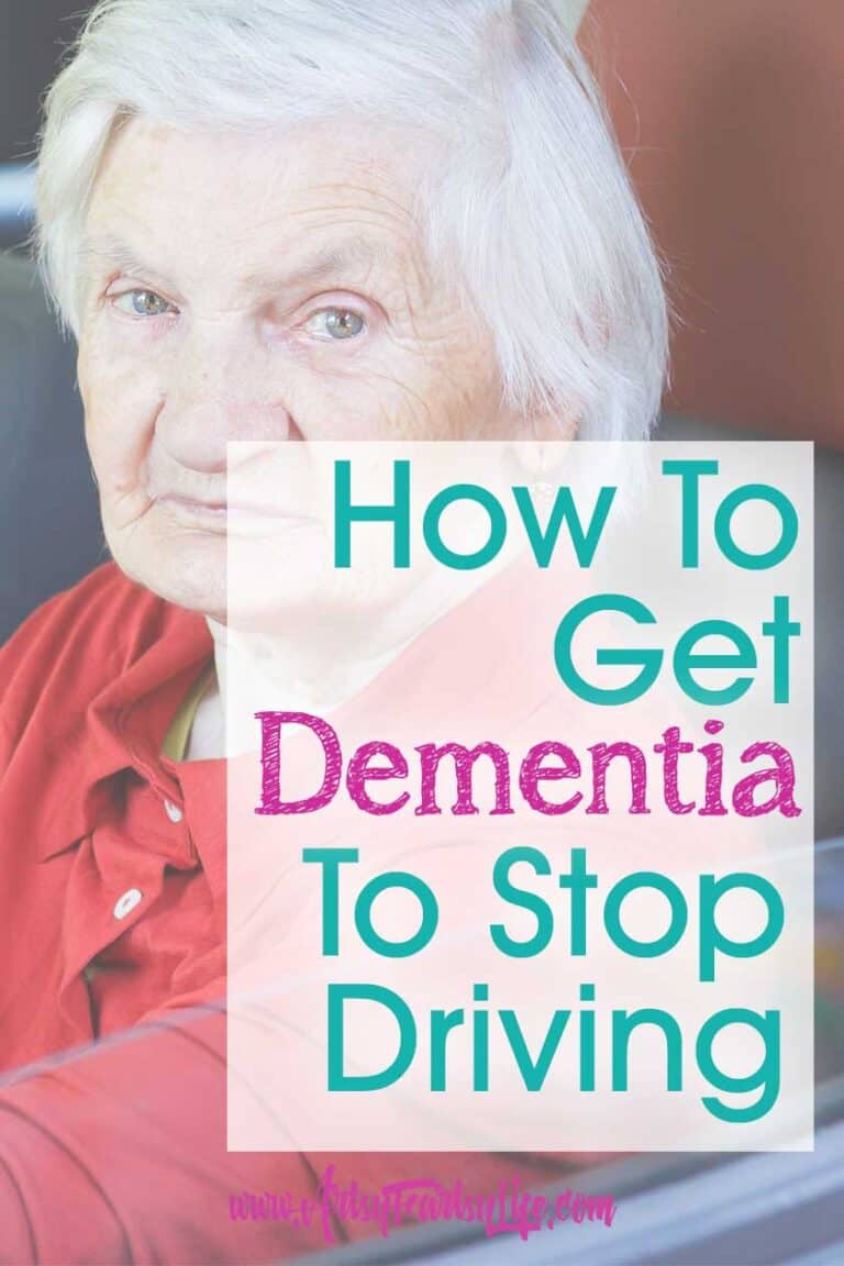 How To Get Dementia or Alzheimers To Stop Driving · Artsy Fartsy Life