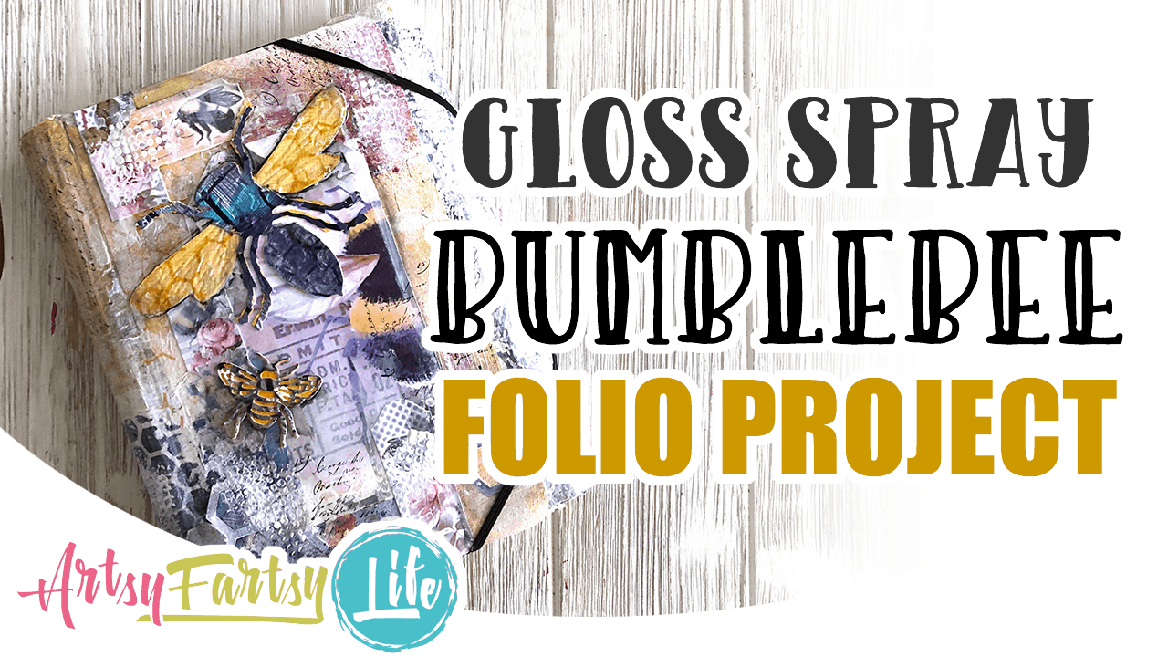 Bumble Bee Folio Mini Album With Gloss Sprays · Artsy Fartsy Life