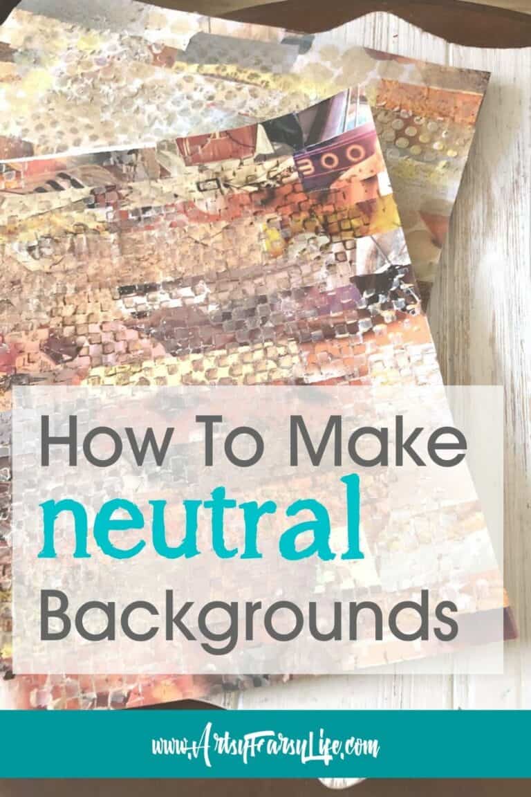 How To Make Neutral Backgrounds For Mixed Media · Artsy Fartsy Life