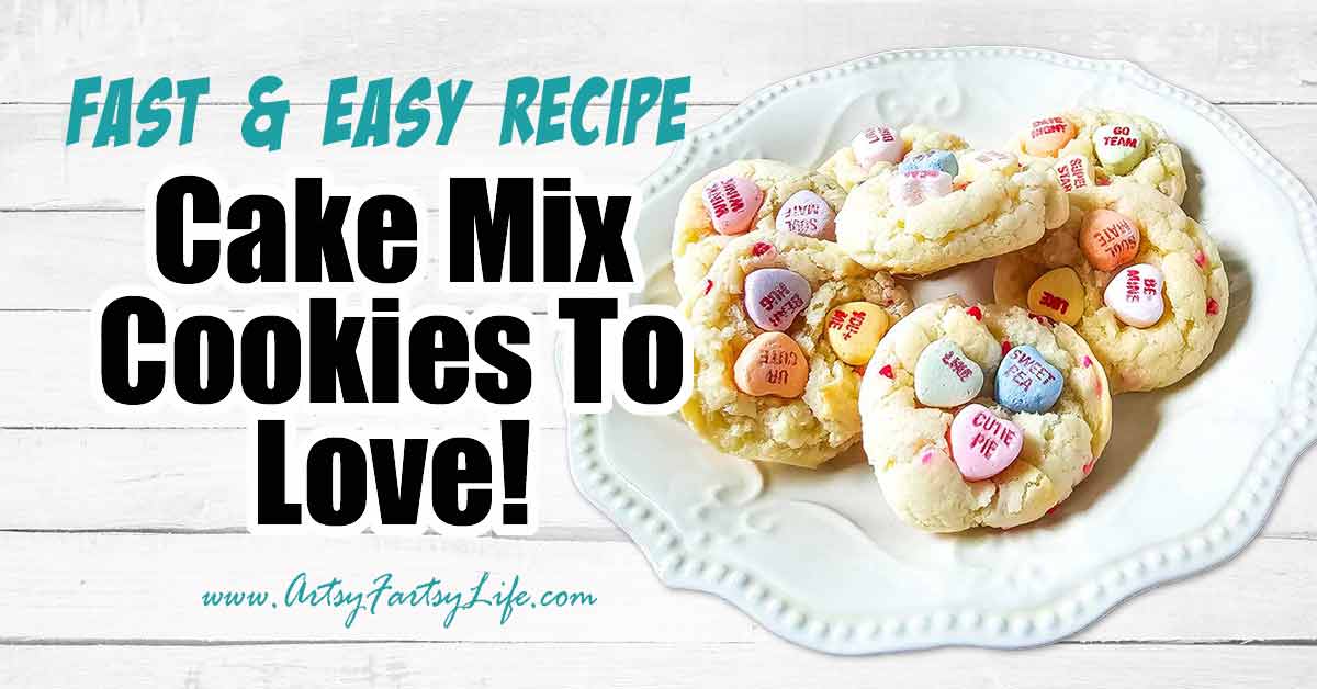 White Cake Mix Cookies! Fast and Simple Recipes · Artsy Fartsy Life