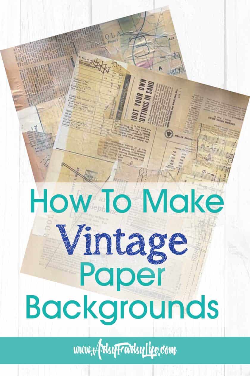 How To Make Vintage Collage Paper Backgrounds · Artsy Fartsy Life