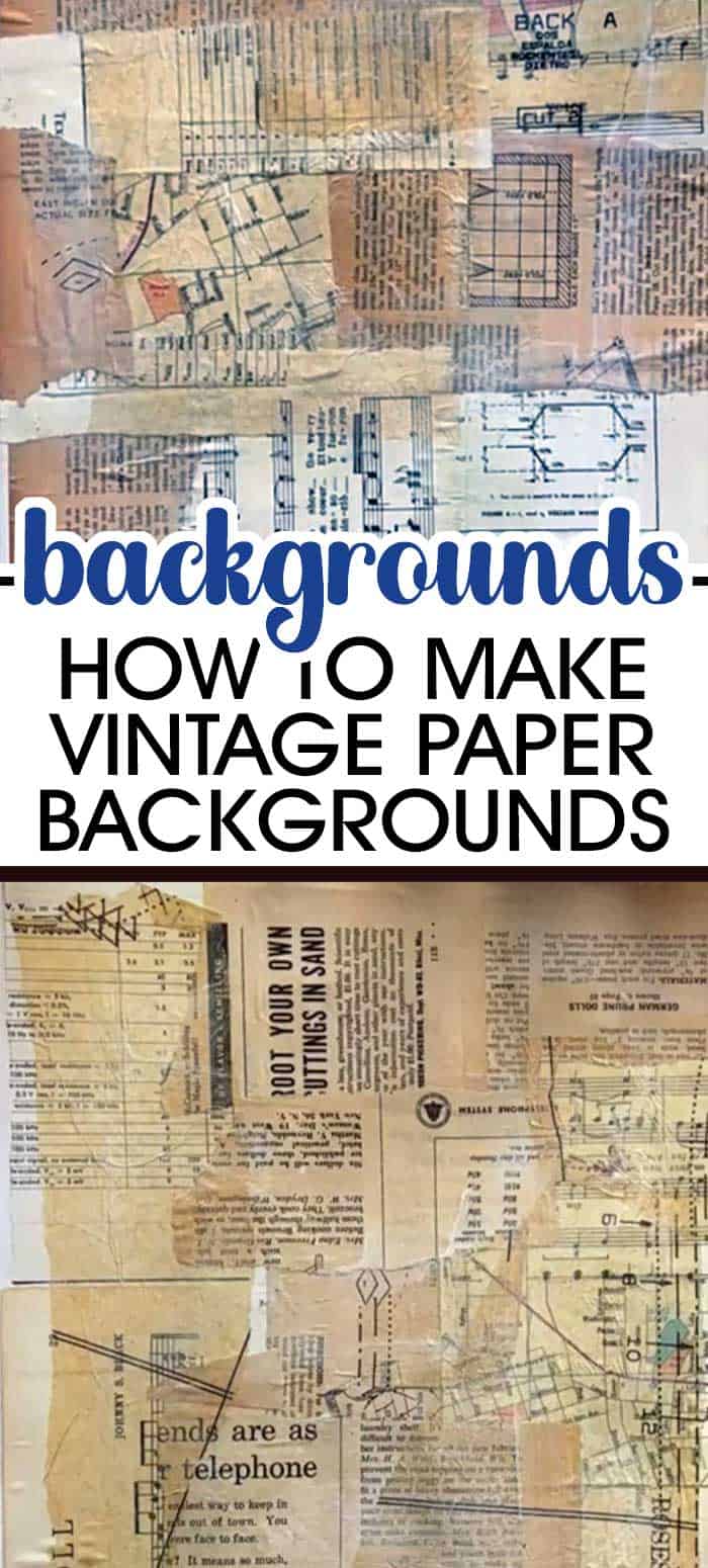 How To Make Vintage Collage Paper Backgrounds · Artsy Fartsy Life
