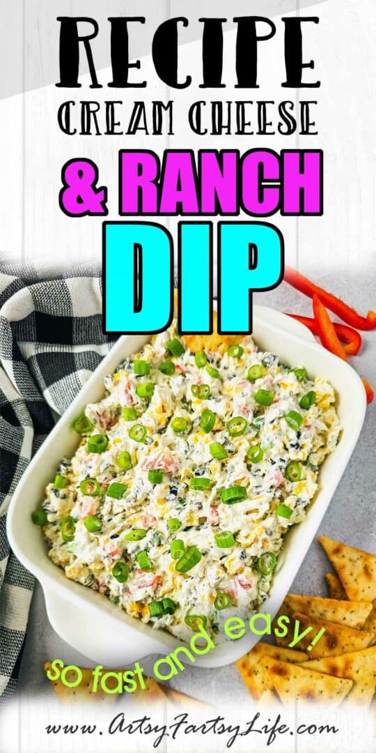 Easy Ranch Dressing and Cream Cheese Party Dip · Artsy Fartsy Life