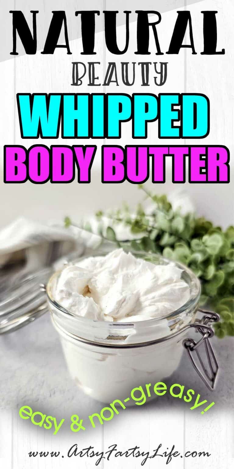 How To Make The Best DIY Homemade Whipped Body Butter · Artsy Fartsy Life
