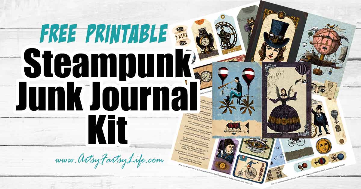 Vintage Steampunk Junk Journal Kit - Free Printable · Artsy Fartsy Life