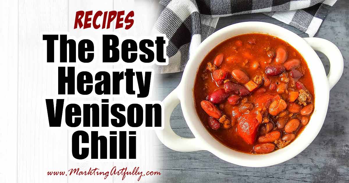 The Best Hearty Stovetop Venison Chili Recipe · Artsy Fartsy Life