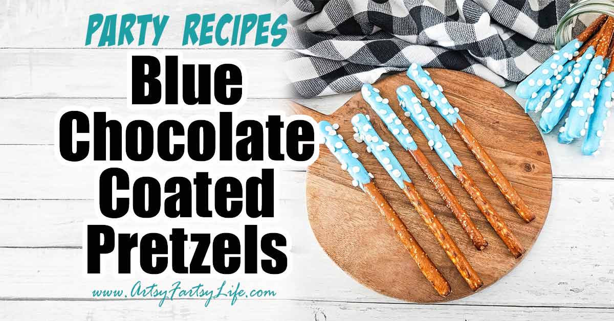 Blue Chocolate Candy Dipped Pretzel Rods Recipe · Artsy Fartsy Life