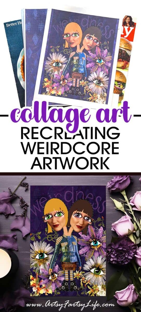 How To Recreate A Magazine Collage - Weirdcore · Artsy Fartsy Life