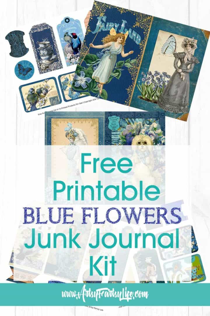 Free Printable Blue Flowers Junk Journal Kit · Artsy Fartsy Life