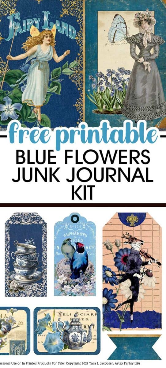 Free Printable Blue Flowers Junk Journal Kit · Artsy Fartsy Life