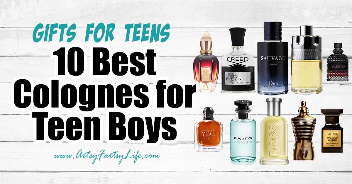 Top 10 Cologne Christmas Gift Ideas For Teen Boys · Artsy Fartsy Life