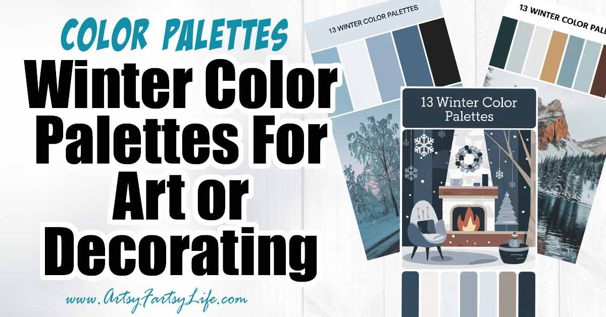 13 Winter Color Palettes For Seasonal Artwork · Artsy Fartsy Life
