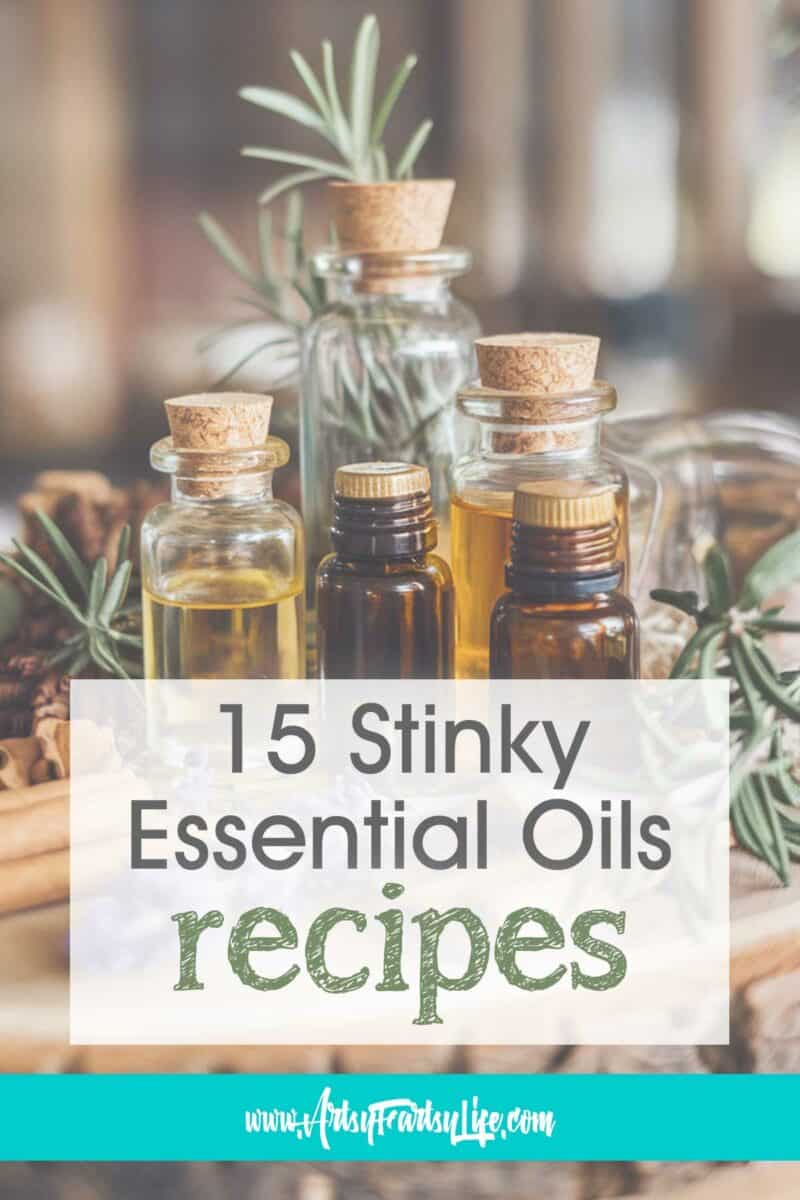 15 Stinky Essential Oils Recipes You Will Love! · Artsy Fartsy Life