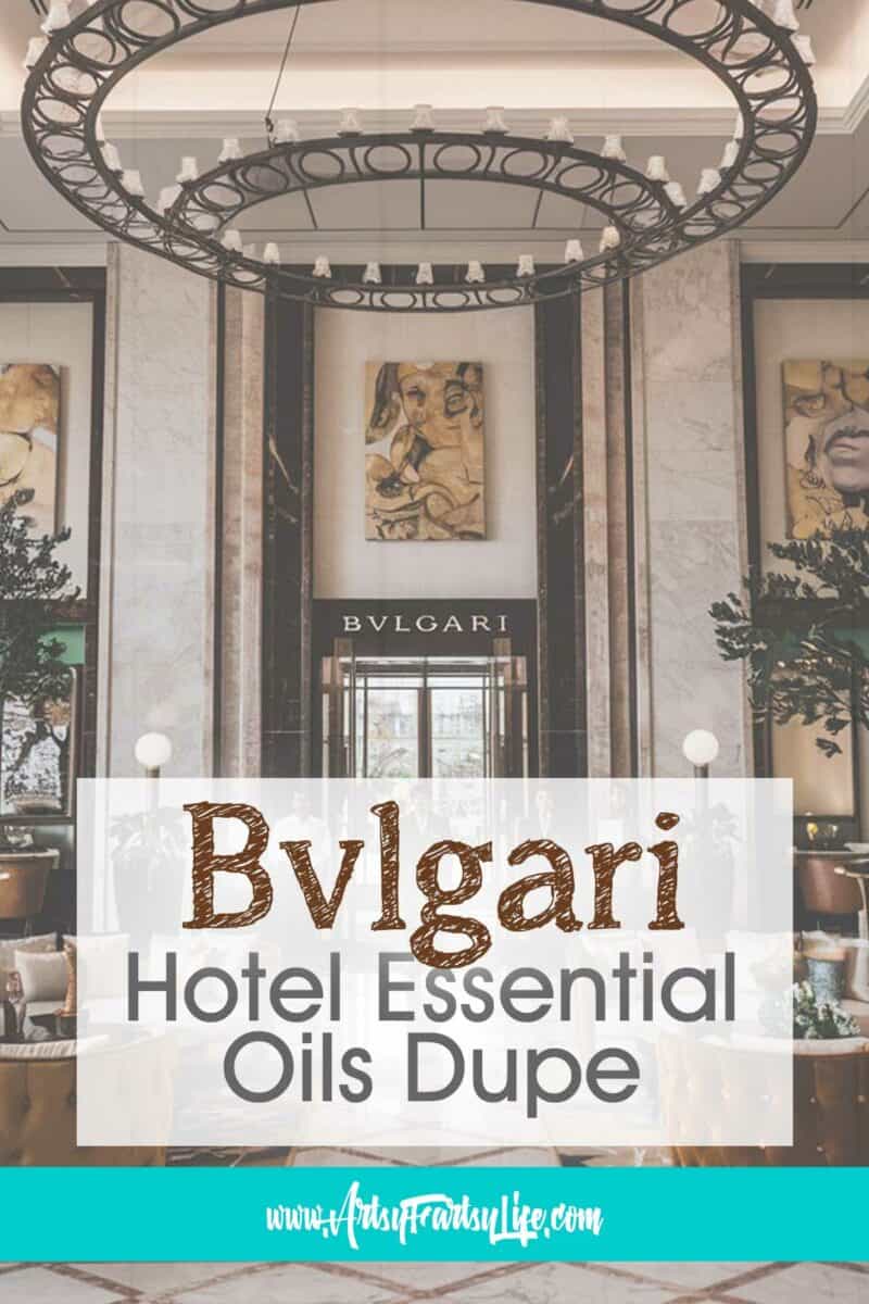 How To Make Bvlgari Hotel Scent Dupe With Essential Oils · Artsy Fartsy ...
