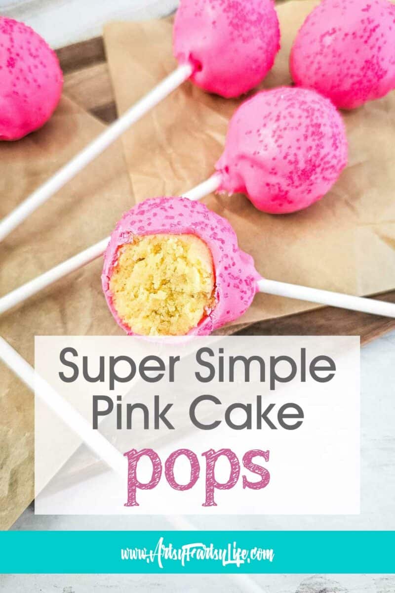 Super Simple Pink Cake Pops! Starbucks Dupe · Artsy Fartsy Life
