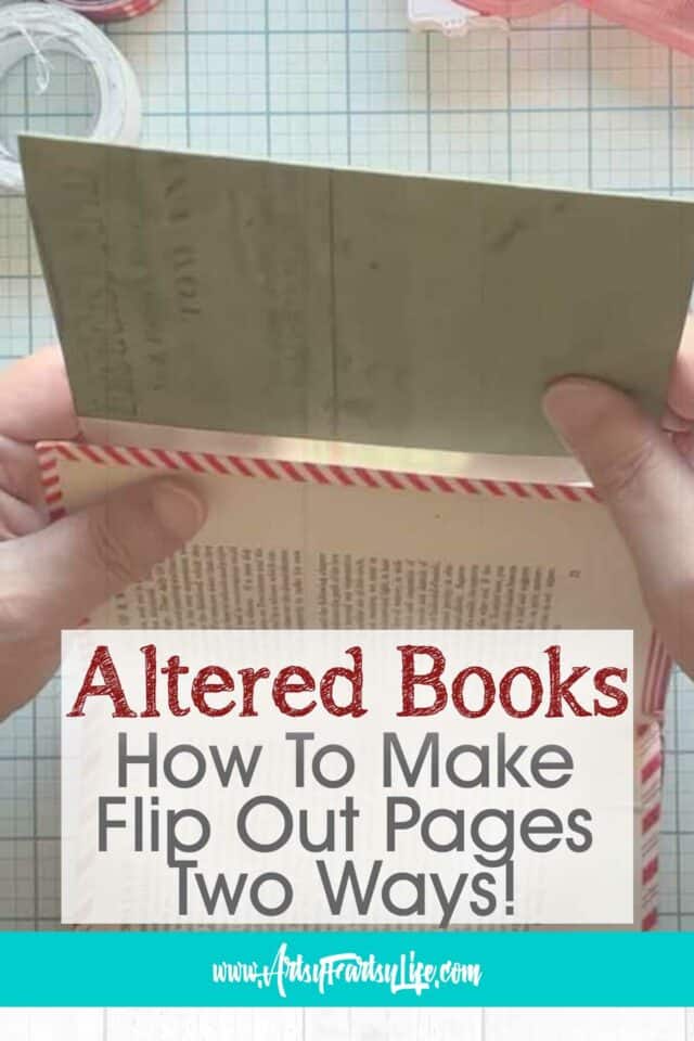 How To Make Flip Out Pages In An Altered Book · Artsy Fartsy Life