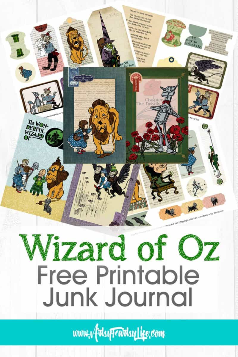 Wicked Cool Wizard of Oz Junk Journal Printable – Artsy Fartsy Life