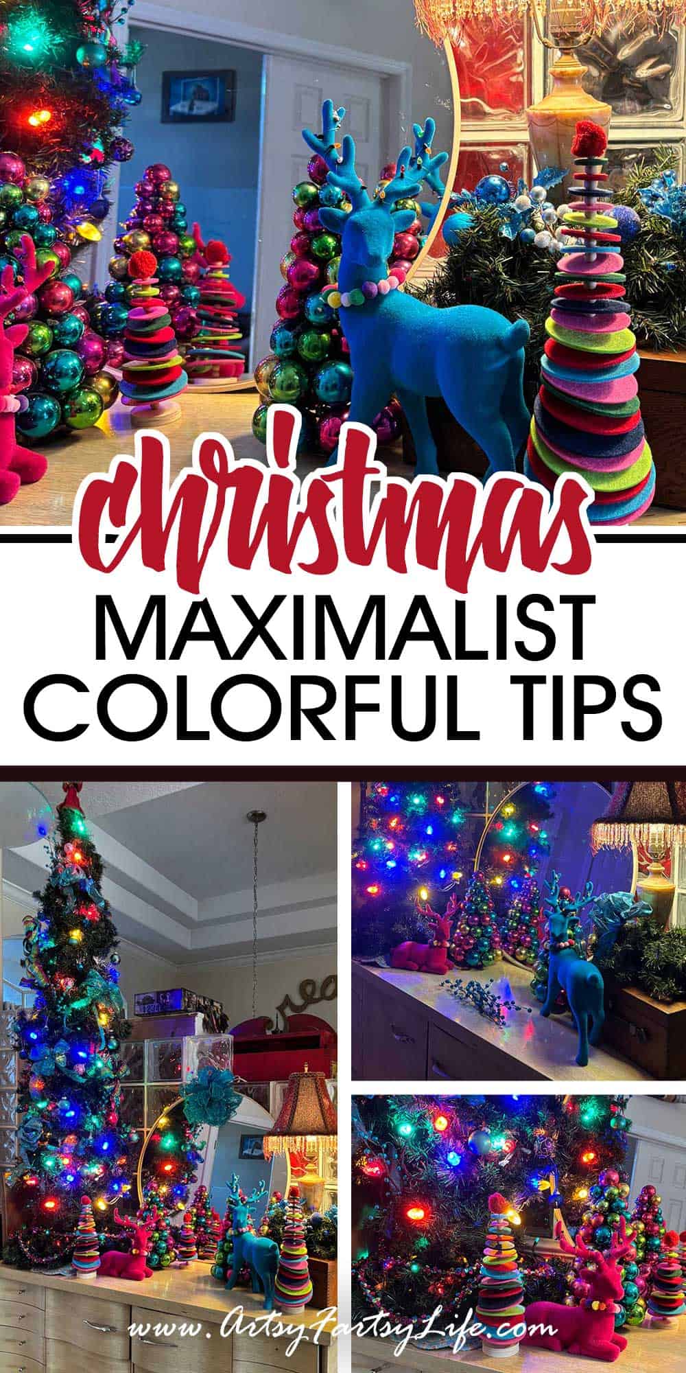 Maximalist Eclectic Christmas: My Colorful Decorations and Budget ...