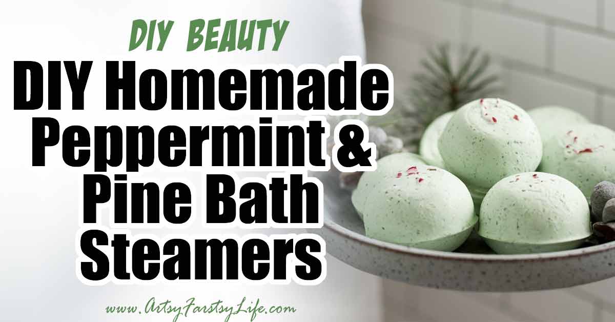 How to Make DIY Pine and Peppermint Shower Steamers: Refresh and ...