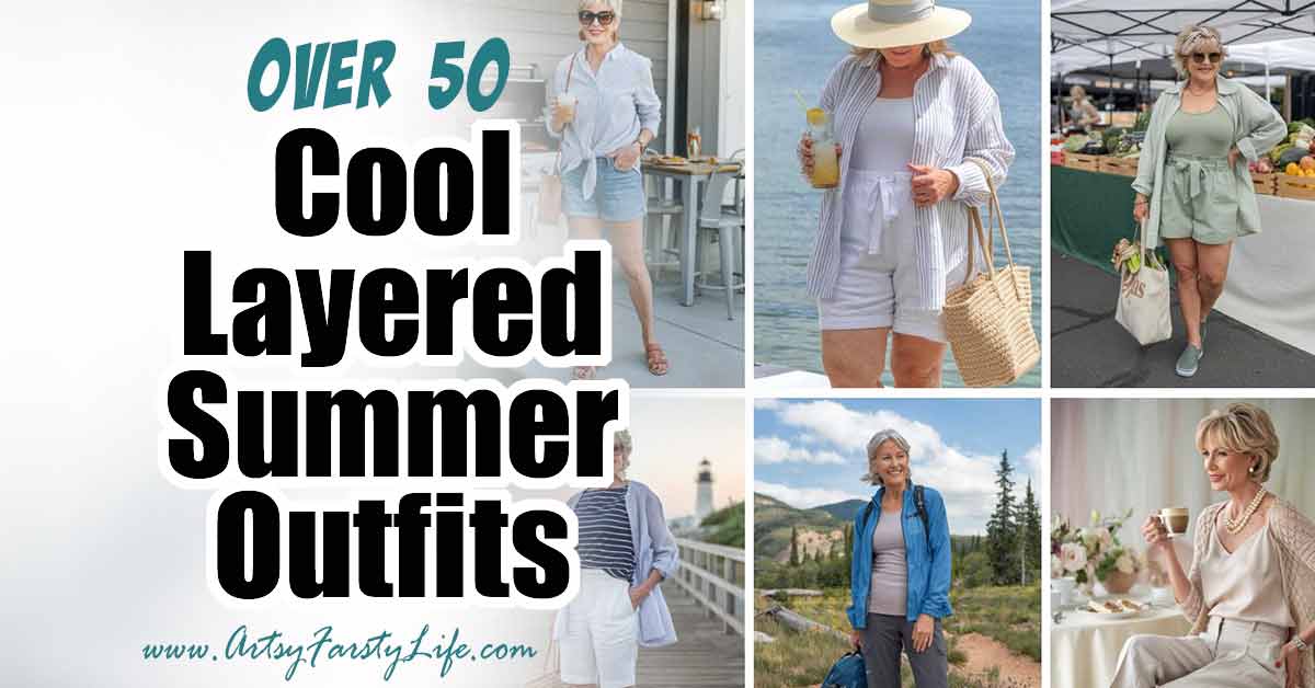 15 Stylish Layered Summer Outfits for Effortless Chic · Artsy Fartsy Life