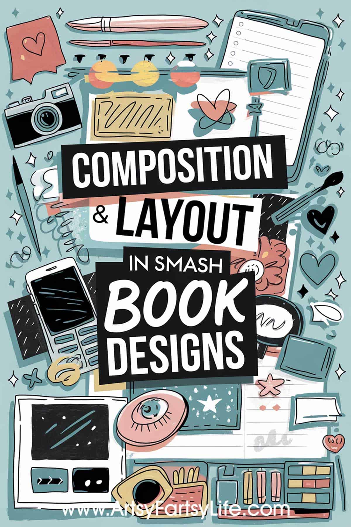 7 Ways Storytelling Can Elevate Your Smash Book Designs · Artsy Fartsy Life