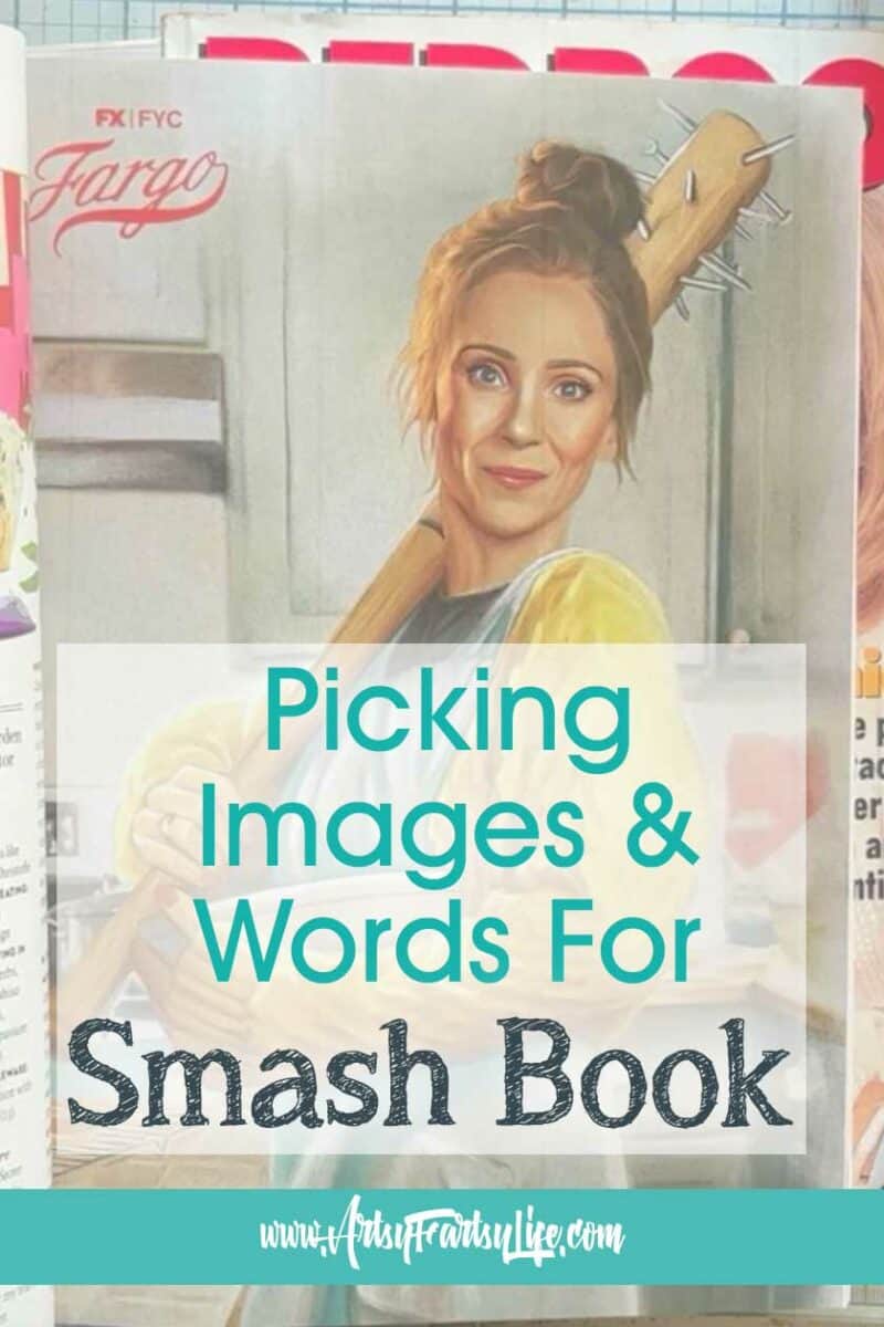 How to Pick Images and Text for Your Smash Book · Artsy Fartsy Life