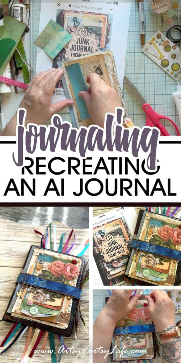 Recreating an AI-Inspired Junk Journal: 5 Things I Focused On · Artsy ...