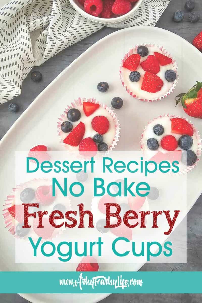 Frozen Berry Cups - No Bake Healthy Dessert Recipes · Artsy Fartsy Life