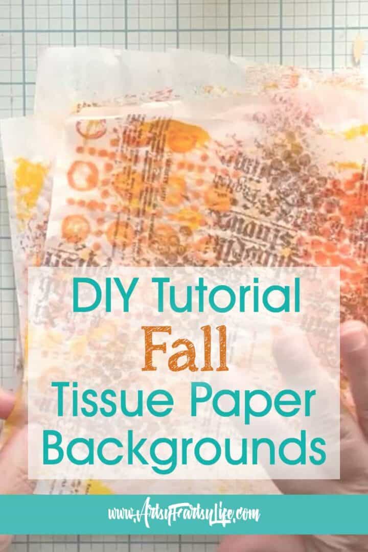 How to Make Gorgeous Fall Tissue Paper Collage Backgrounds · Artsy ...