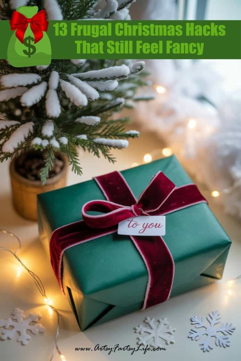 13 Frugal Christmas Hacks That Still Feel Fancy · Artsy Fartsy Life
