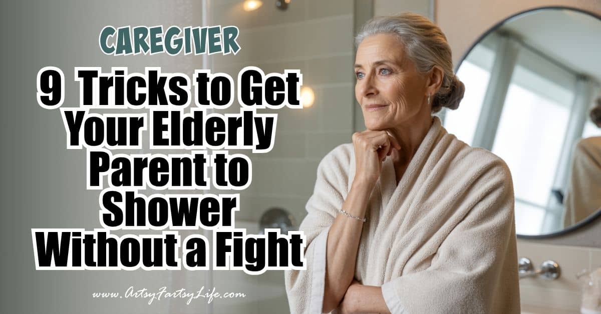 9 Tricks to Get Your Elderly Parent to Shower Without a Fight · Artsy ...