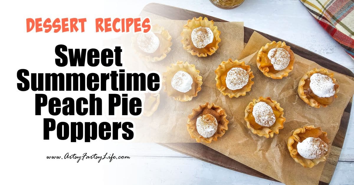 Sweet Summertime Peach Pie Poppers · Artsy Fartsy Life