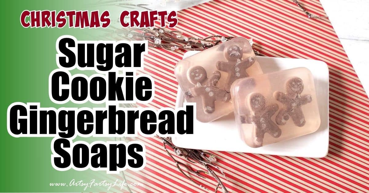 Melt, Pour, and Be Merry: Sugar Cookie Gingerbread Soaps You’ll Want to ...