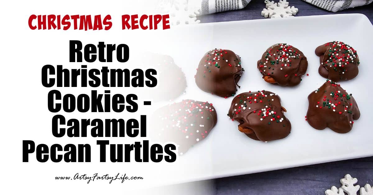 Retro Christmas Cookies - Caramel Pecan Turtles · Artsy Fartsy Life
