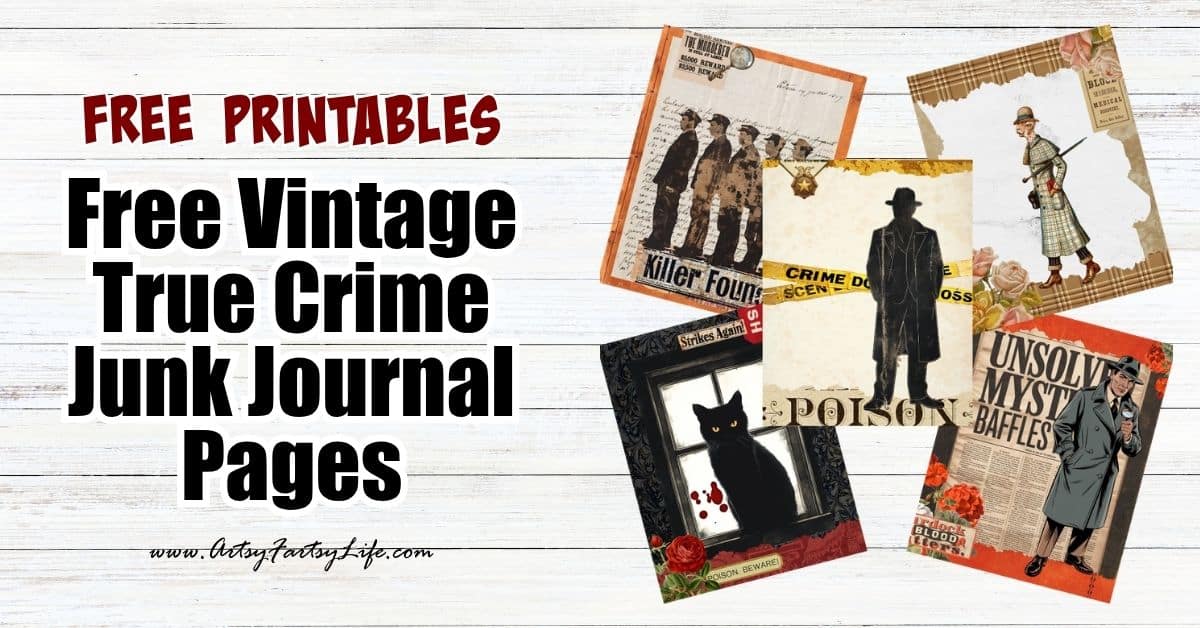 Free Vintage True Crime Junk Journal Pages - Dark Moody Ephemera for ...